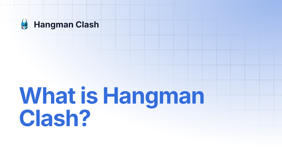What is Hangman Clash? | Hangman Clash